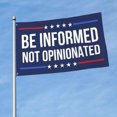 Be Informed Not Opinionated Flag 3x5 Flags with 2 Grommets for House ...