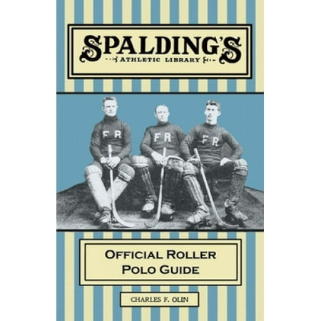 Spalding's Athletic Library - Official Roller Polo Guide | Walmart Canada