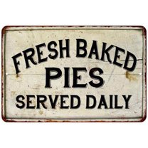 Fresh Baked Pies Vintage Look Chic Distressed 8x12 Metal Sign ...