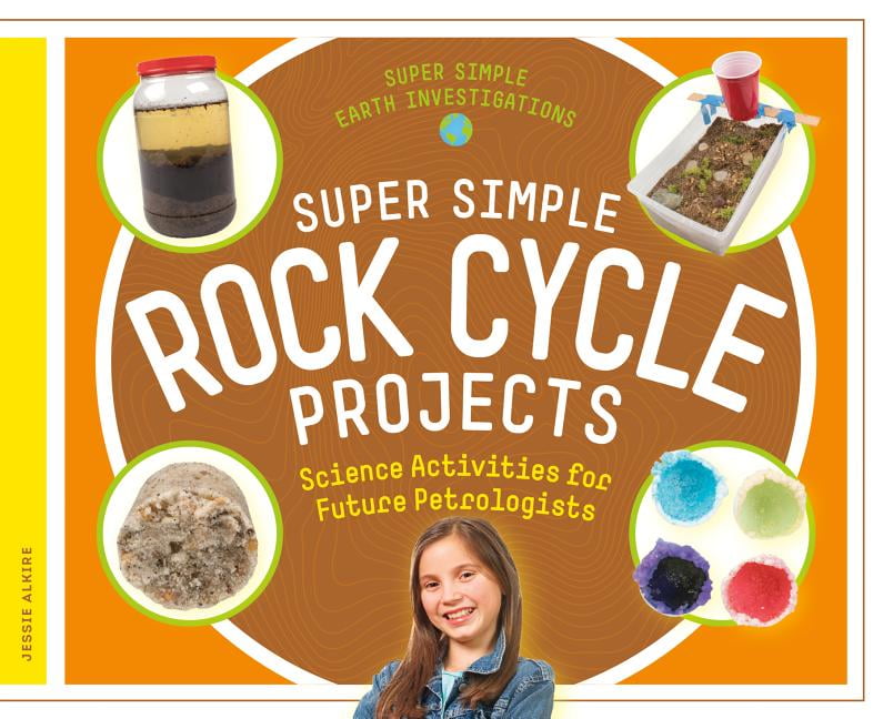 Super Simple Earth Investigations: Super Simple Rock Cycle Projects ...