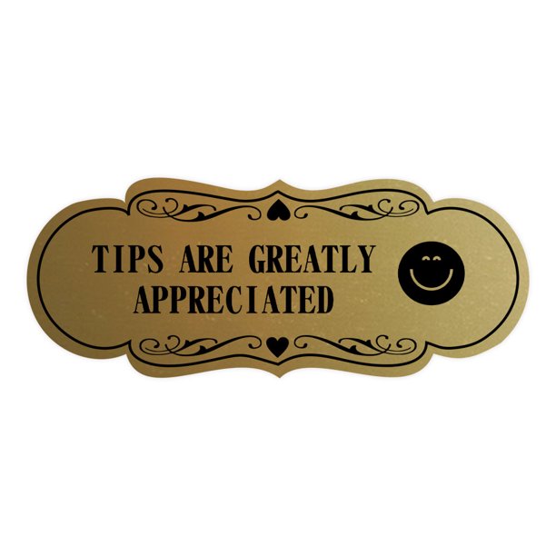 Signs ByLITA Designer Tips Are Greatly Appreciated (Smiley vector) Sign ...