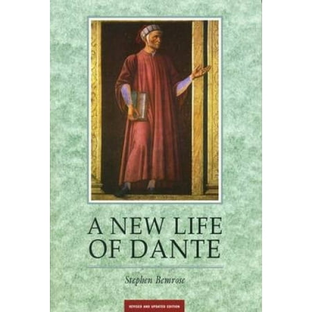 A New Life of Dante: Revised and Updated | Walmart Canada