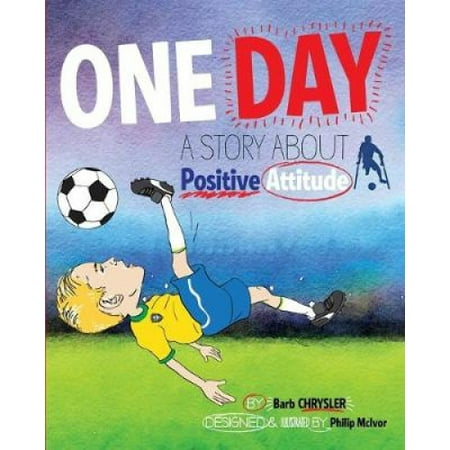 One Day: A Story About Positive Attitude | Walmart Canada