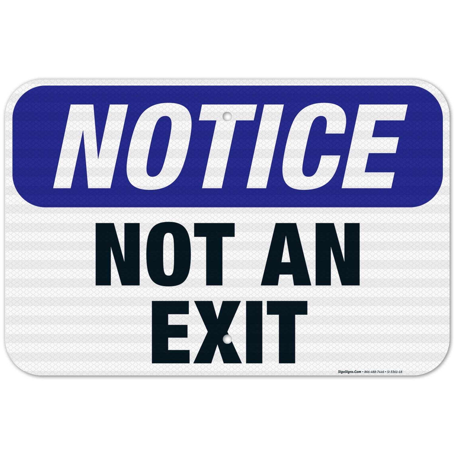 Not An Exit Sign, OSHA Sign, 12x18 Reflective Aluminum EGP - Walmart.com