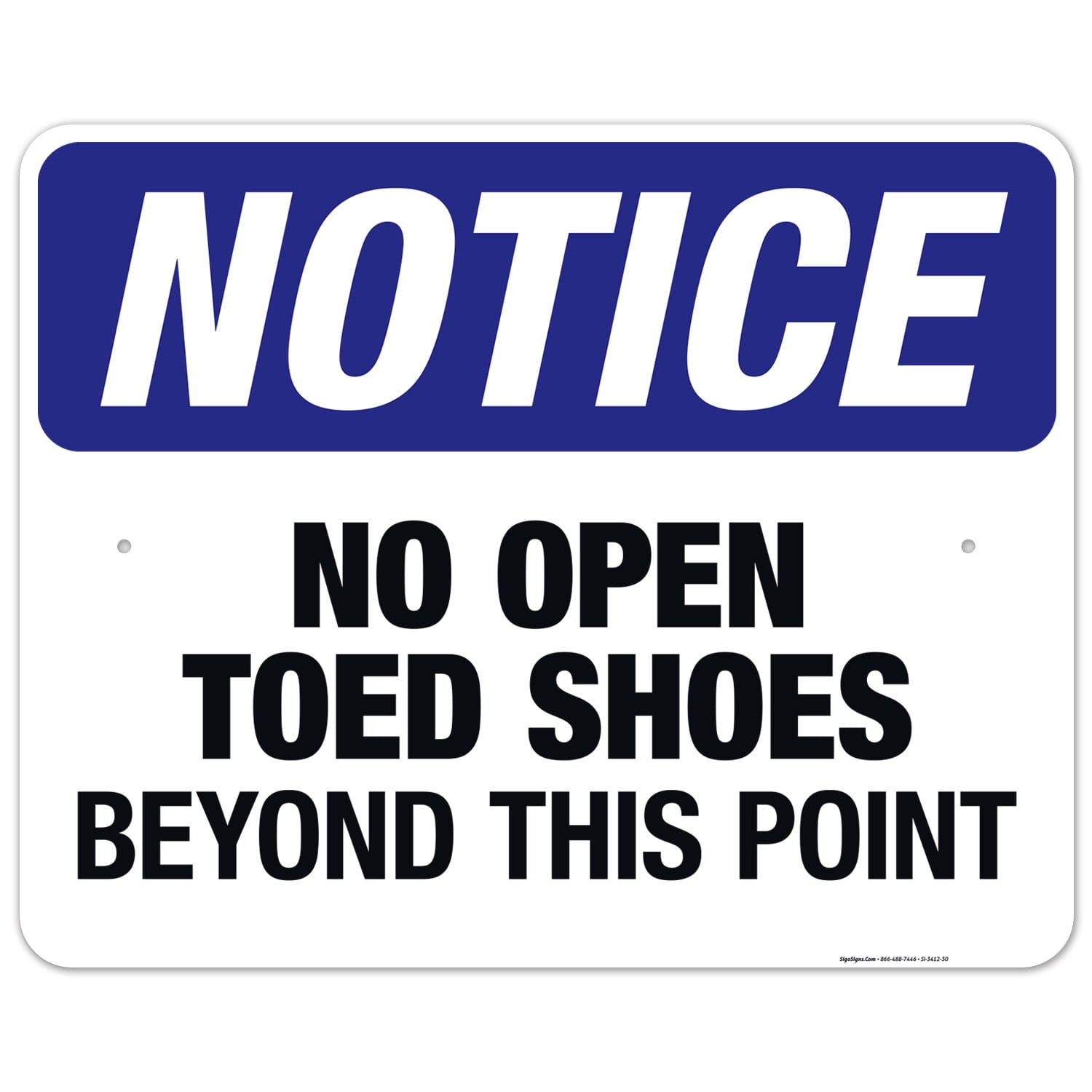 No Open Toed Shoes Beyond This Point Sign, OSHA Sign, 24x30 Aluminum ...