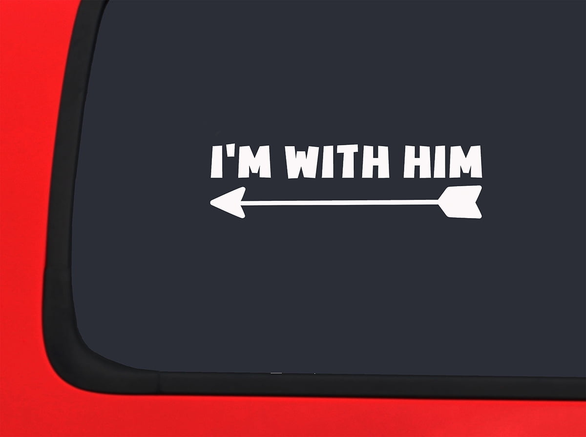 Car Sticker Im With Him Arrow Relationship Goals Couple Married ...