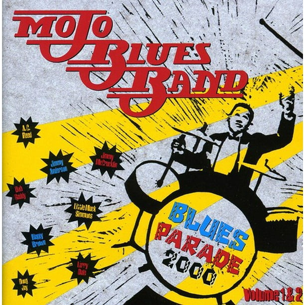 Mojo Blues Band - Blues Parade 2000 [CD] - Walmart.com - Walmart.com