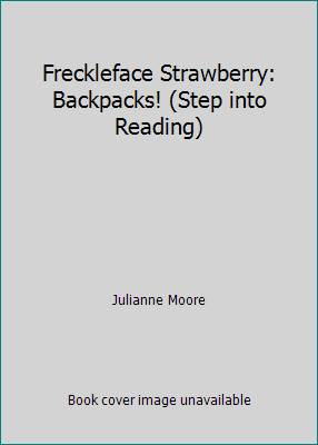 Pre-Owned Freckleface Strawberry: Backpacks! (Step into Reading ...