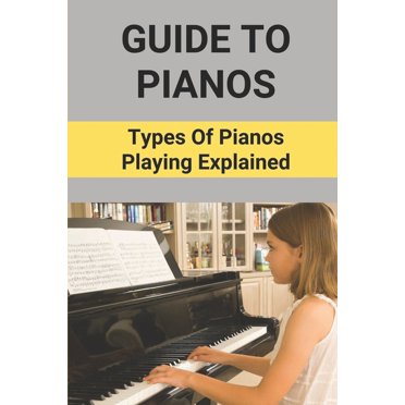 Learn Piano: The Beginners Guide for Learning Piano: The Guide to Learn ...