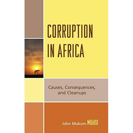 Corruption in Africa: Causes Consequences, and Cleanups | Walmart Canada
