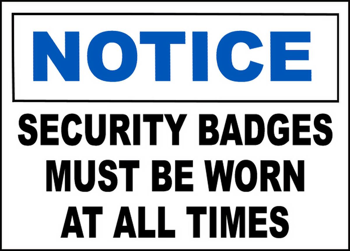 Traffic & Warehouse Signs - Security Badges Must Be Worn Sign 18 x 24 ...