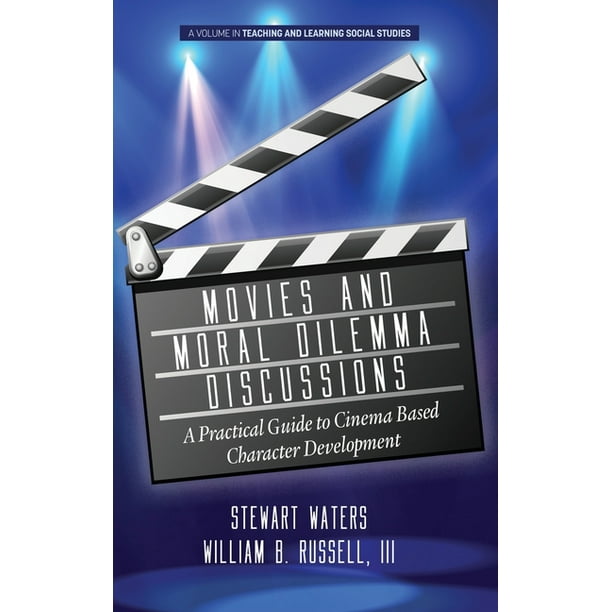 Teaching and Learning Social Studies: Movies and Moral Dilemma ...