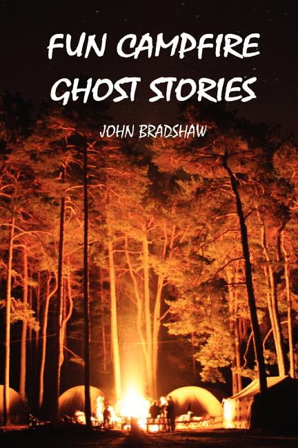 Fun Campfire Ghost Stories (Paperback) - Walmart.com