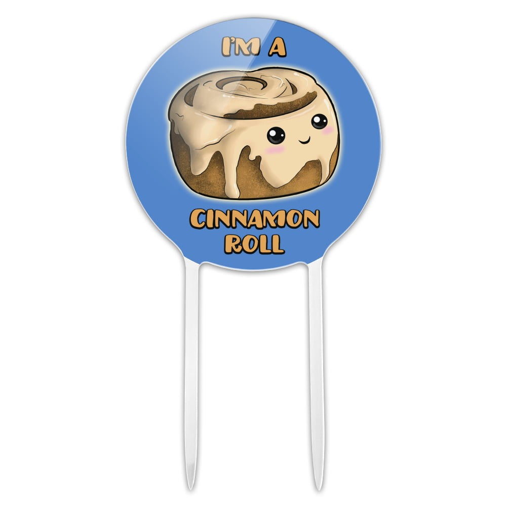 Acrylic I'm A Cinnamon Roll Kawaii Cake Topper Party Decoration for ...