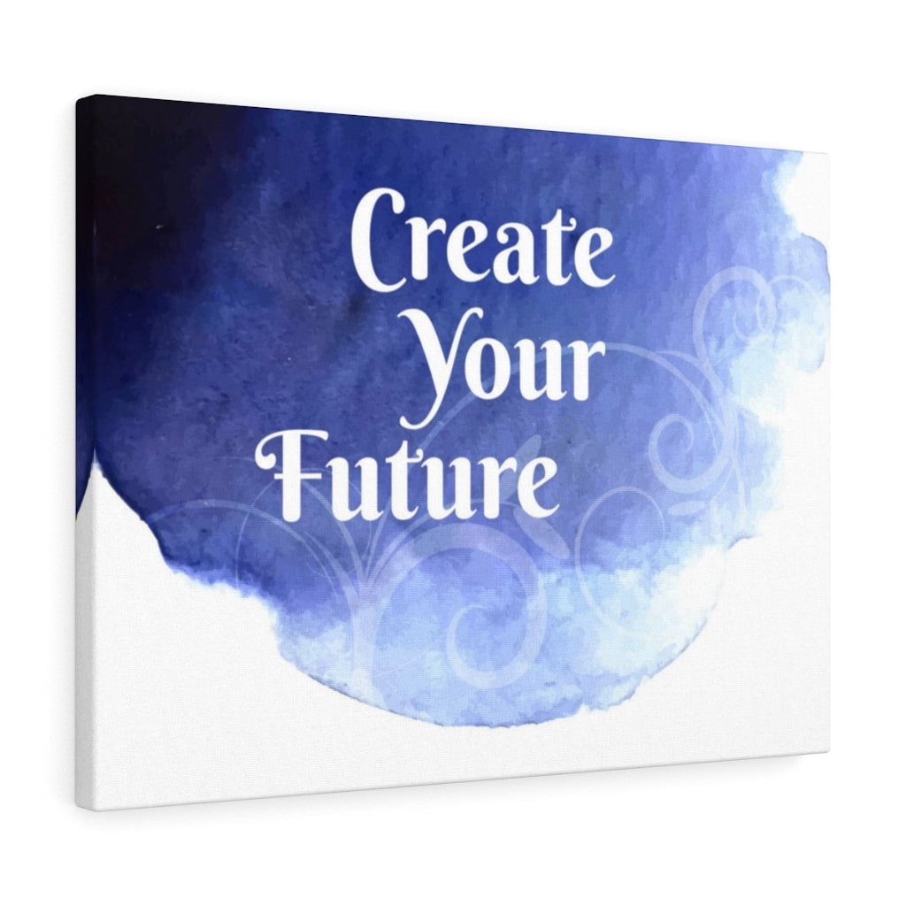 Inspirational Wall Art Create Your Future Wall Art Motivational Motto ...
