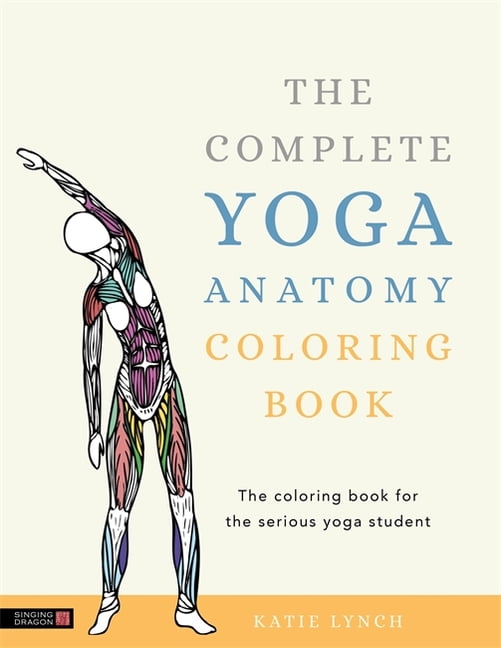 Complete Yoga Anatomy Coloring Book - Walmart.com