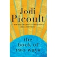 Book of Two Ways: A Novel - Walmart.com