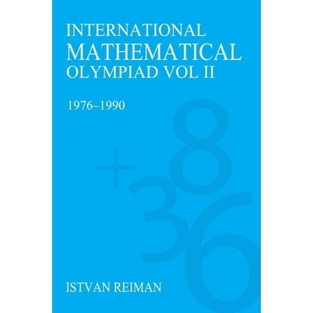 INTERNATIONAL MATHEMATICAL OLYMPIAD VOL.2(1976-90) | Walmart Canada