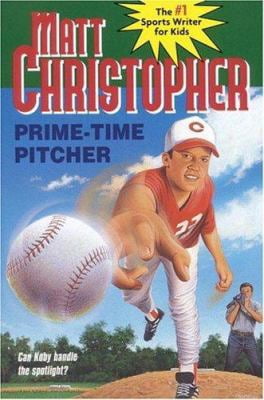 Pre-Owned Prime Time Pitcher (Matt Christopher Sports Classics ...