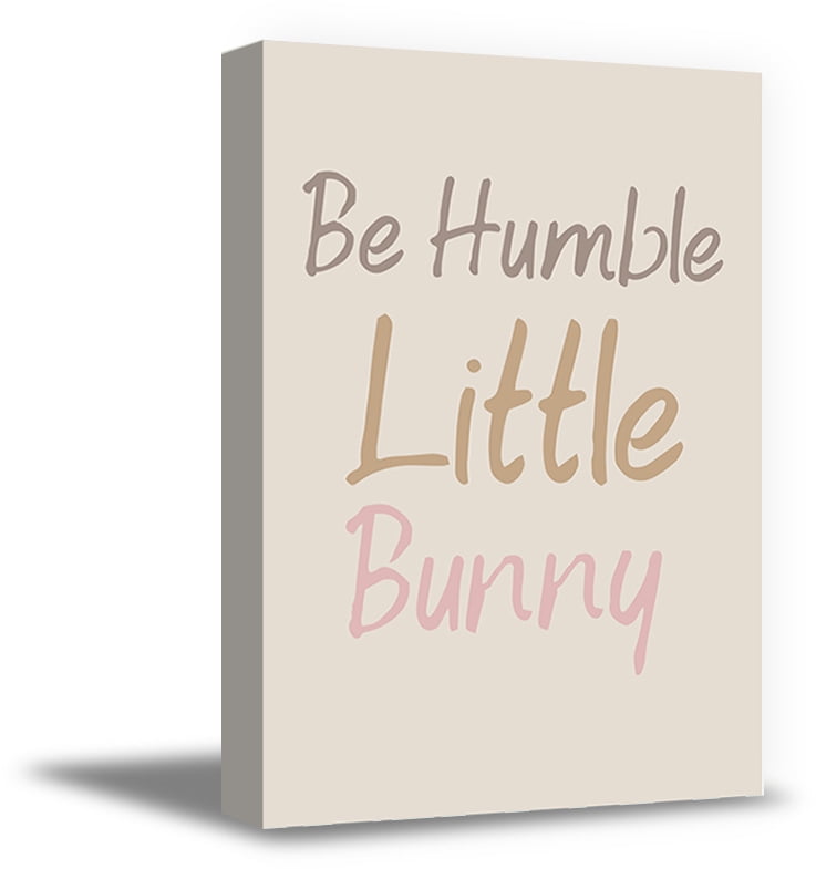 Awkward Styles Bunny Canvas Poster Inspirational Wall Art Be Humble ...