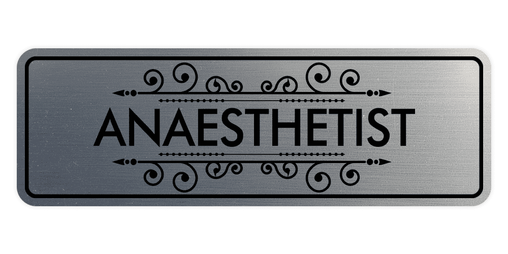 Signs ByLITA Standard Anaesthetist Sign (Brushed Silver) - Large ...