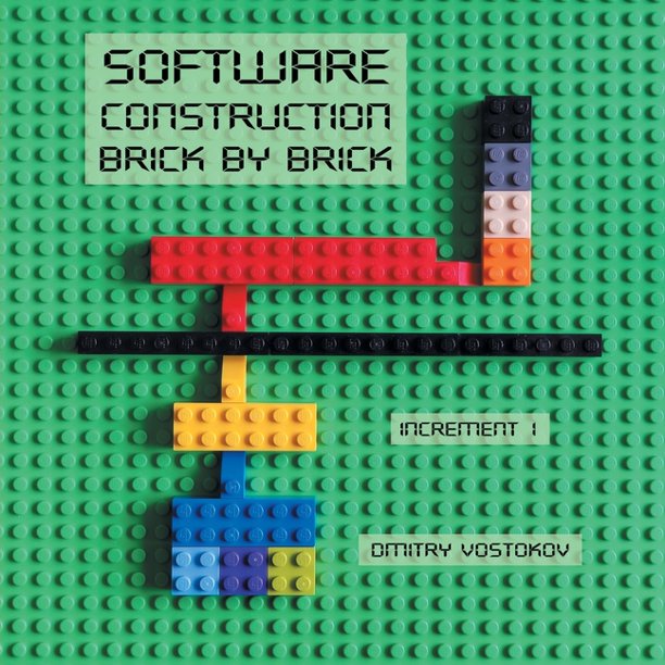 Software Construction Brick by Brick, Increment 1 : Using LEGO(R) to ...