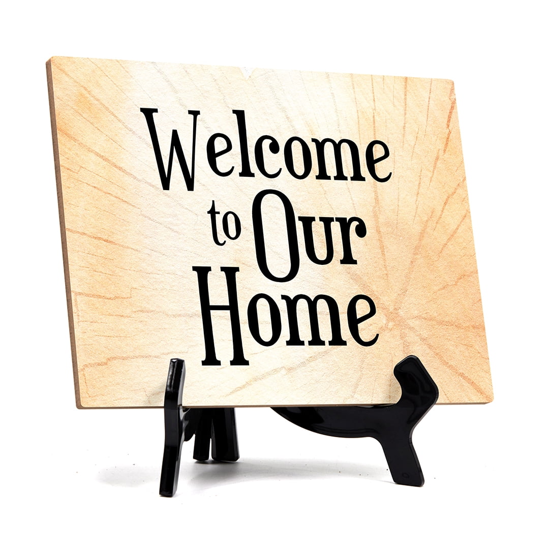 Welcome to Our Home Table or Counter Sign with Easel Stand, 6" x 8 ...