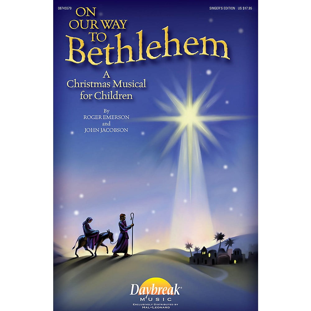 Daybreak Music On Our Way to Bethlehem (A Christmas Musical for ...