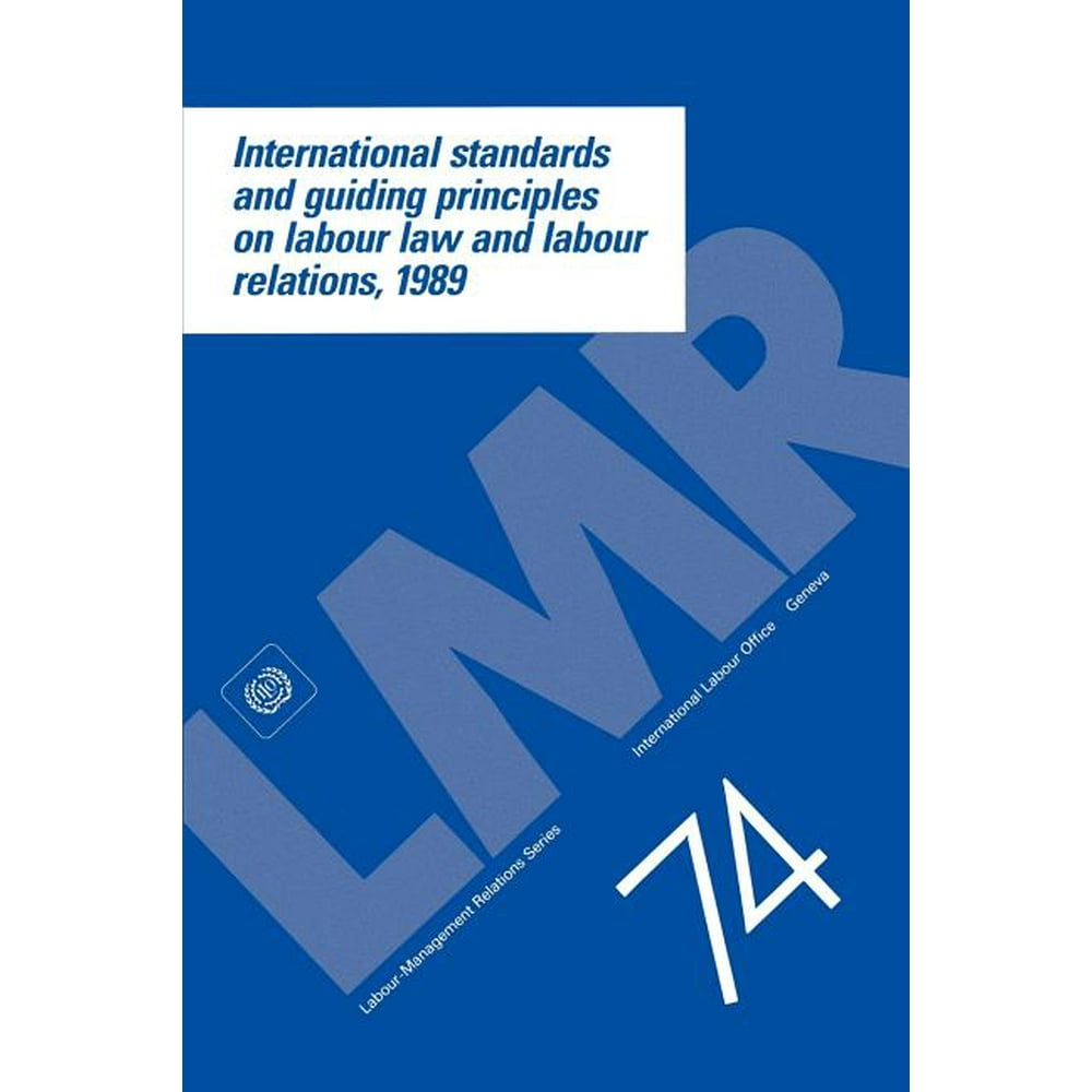 Labour-Management Relations Series,: International standards and ...