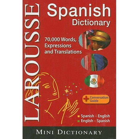 Larousse Mini Dictionary : Spanish-English / English-Spanish - Walmart.com