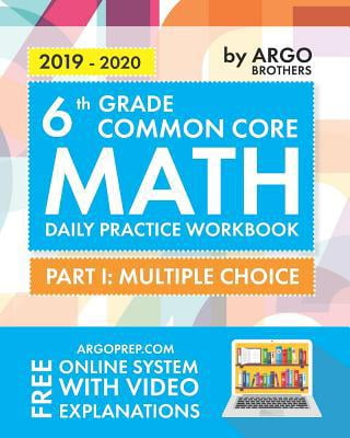 Pre-Owned Argo Brothers Math Workbook, Grade 6: Common Core Math Multiple Choice, Daily Math ...