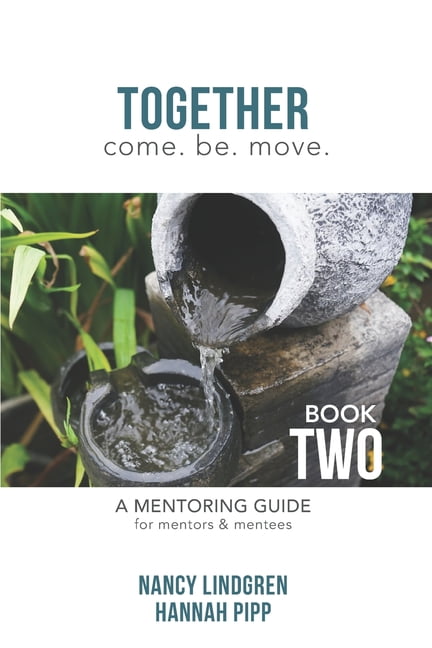 More Mentoring - Together: Together: A mentoring guide for mentors and ...