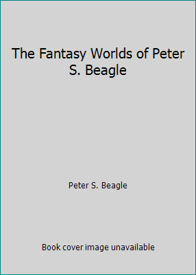 Pre-Owned The Fantasy Worlds of Peter S. Beagle (Paperback) 034527525X ...