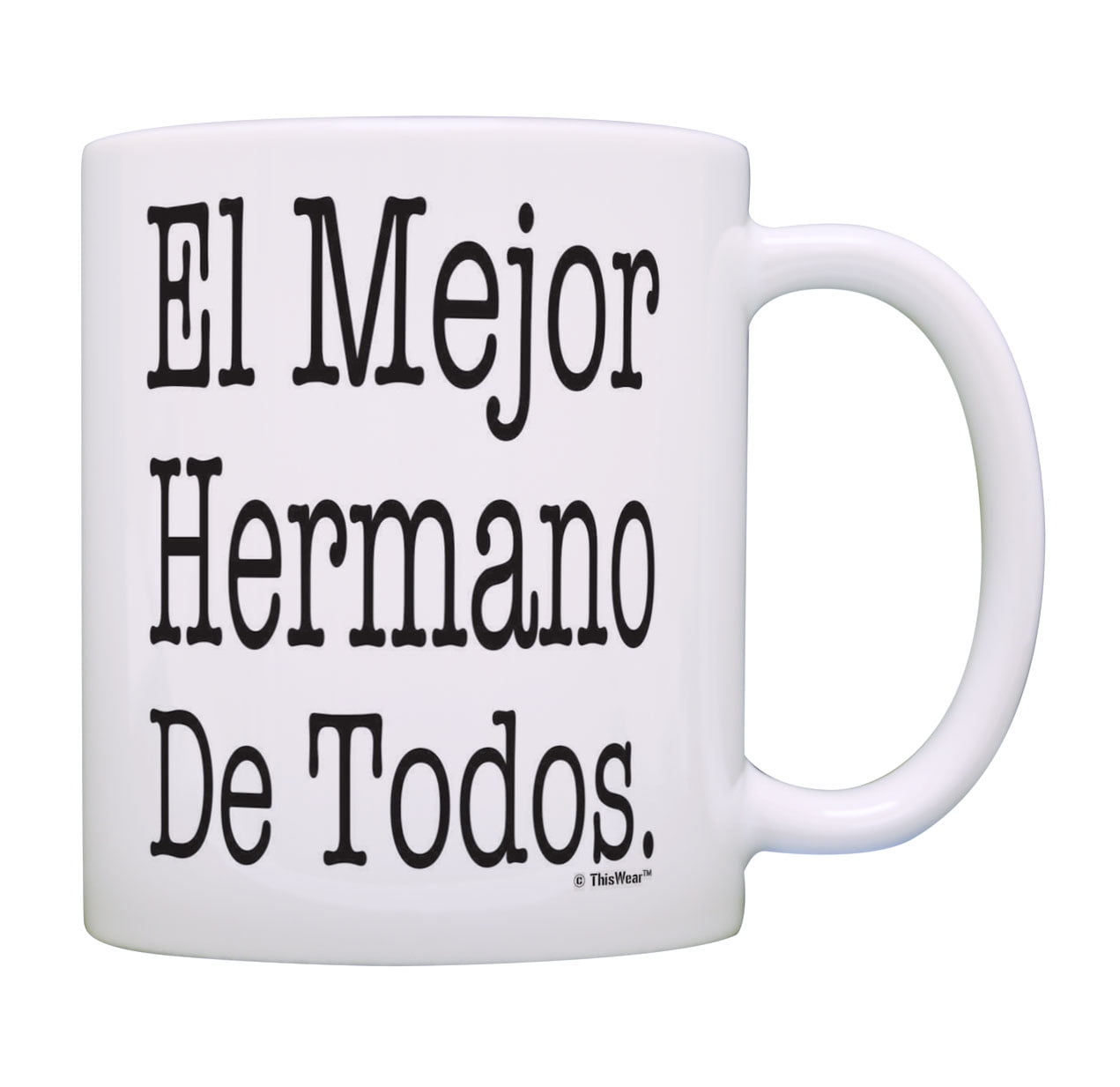 ThisWear Taza De Hermanos El Mejor Hermano De Todos Sibling Gift ...