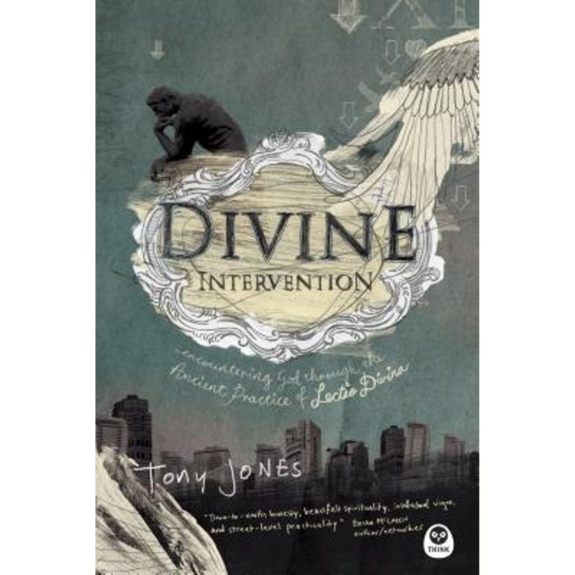 Divine Intervention : Encountering God Through the Ancient Practice of ...