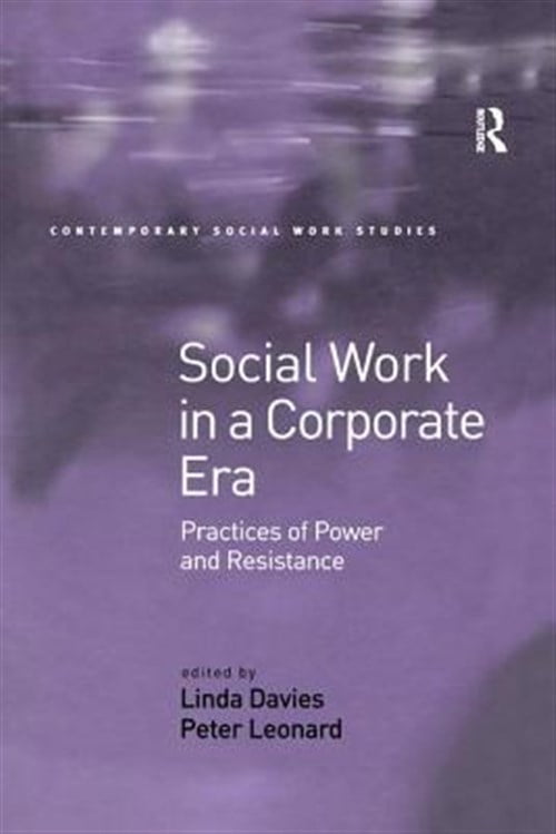 Pre-Owned Contemporary Social Work Studies: Social Work in a Corporate ...