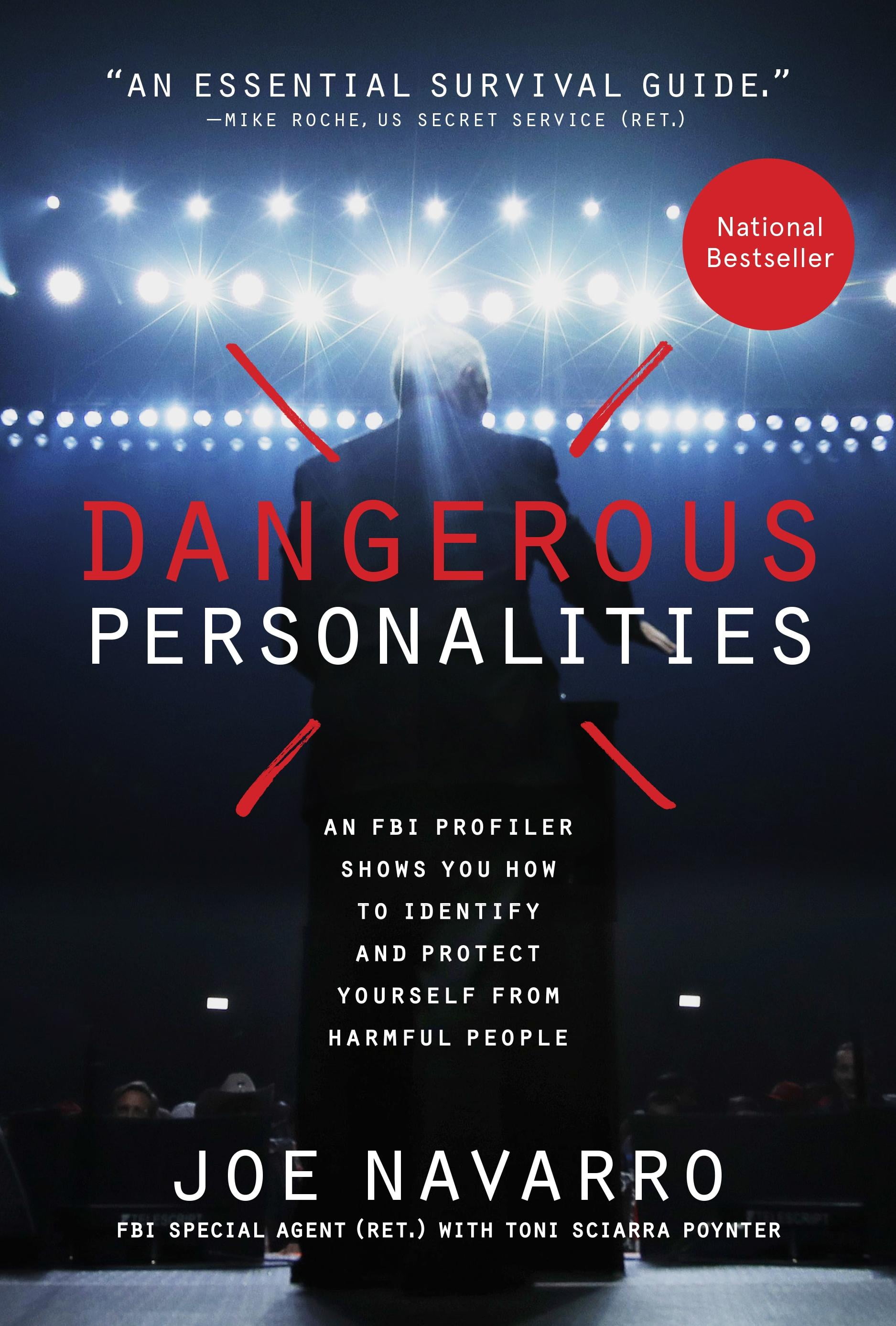 Dangerous Personalities : An FBI Profiler Shows You How to Identify and ...