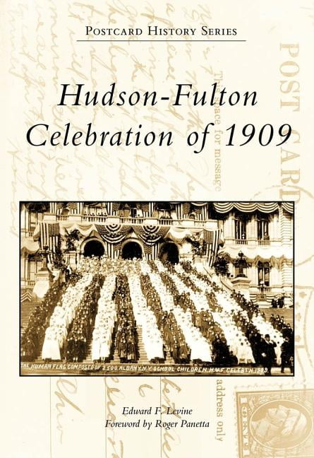 Postcard History: Hudson-Fulton Celebration of 1909 (Paperback ...