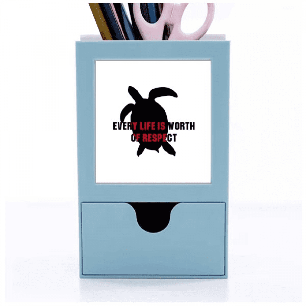 Every Life Is Worth Of Respect Desk Supplies Organizer Pen Holder Card ...