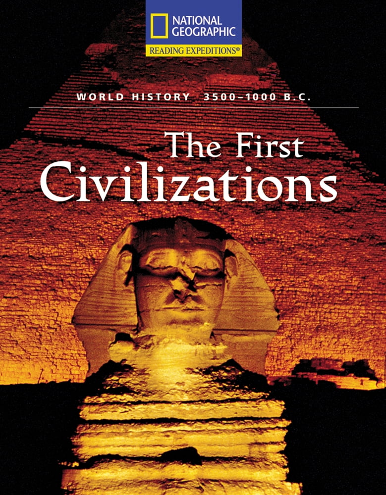 Reading Expeditions (World Studies: World History): The First ...