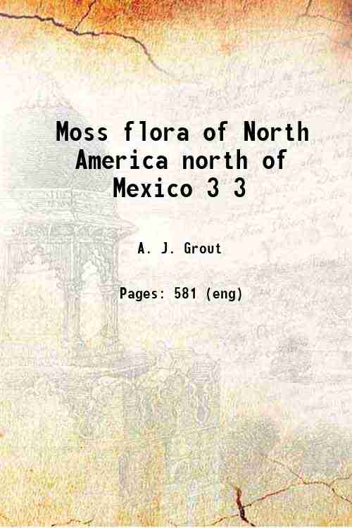 Moss flora of North America north of Mexico Volume 3 1928 - Walmart.com
