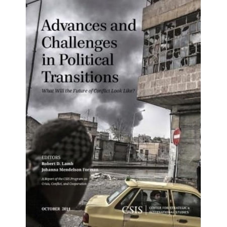 Advances and Challenges in Political Transitions: What Will the Future ...