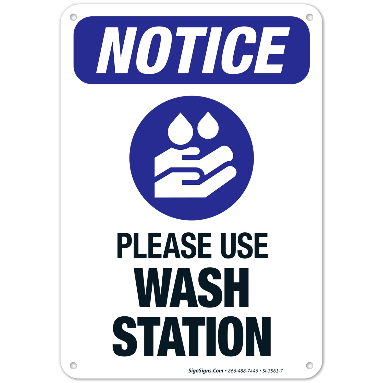 Please Use Wash Station Sign, OSHA Notice Sign, 10x7 Aluminum - Walmart.com
