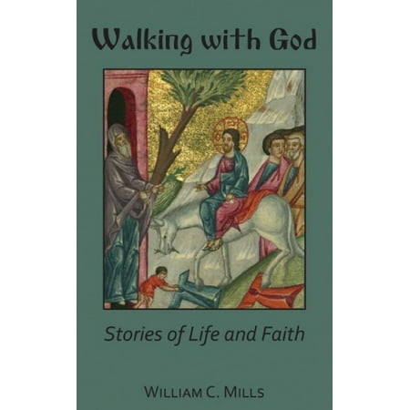 Walking with God: Stories of Life and Faith | Walmart Canada