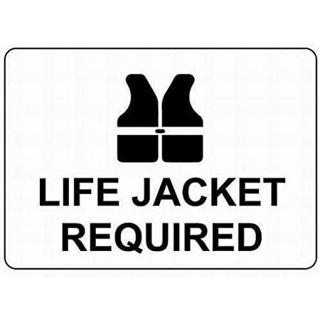 Life Jacket Required Sign 8X12 Tin Warning Sign Parking Sign Crossing ...