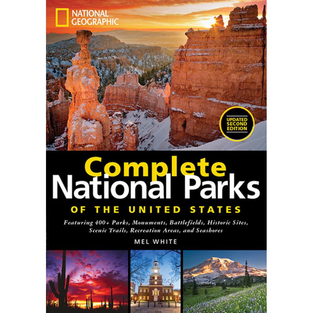 National Geographic Complete National Parks Of The United States 2nd national-geographic-complete-national-parks-of-the-united-states-2nd