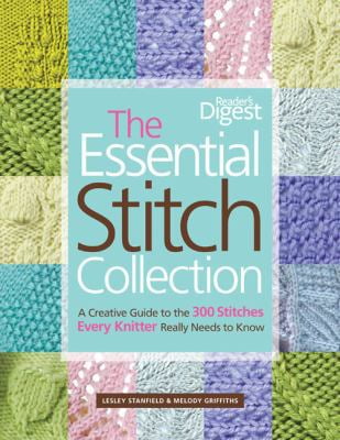 Pre-Owned The Essential Stitch Collection: A Creative Guide to the 300 ...