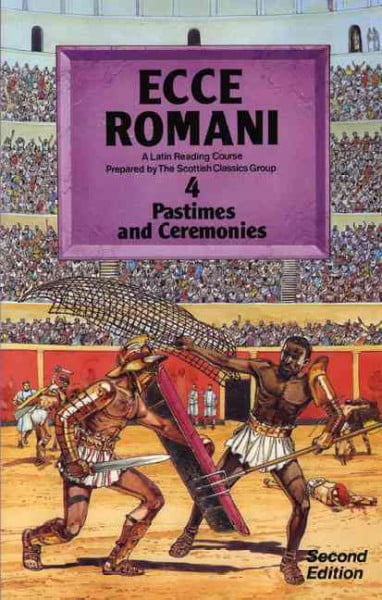 Ecce Romani: Ecce Romani : A Latin Reading Course Pupils' Book 4 ...