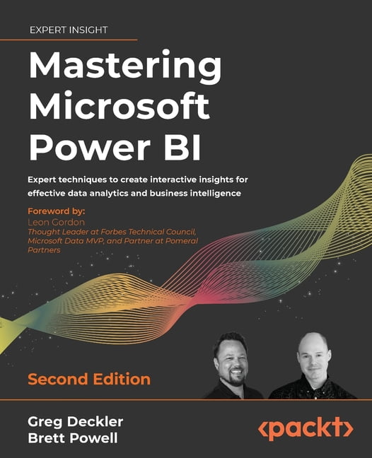Mastering Microsoft Power BI - Second Edition : Expert techniques to ...