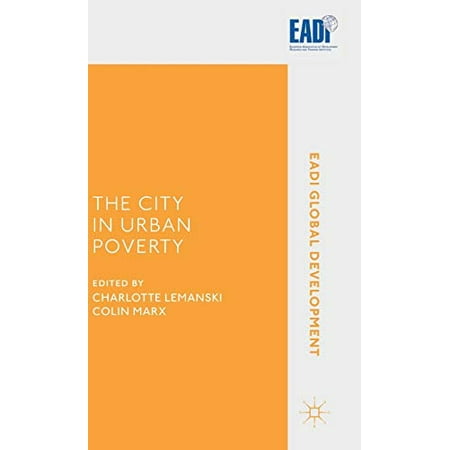 The City in Urban Poverty (EADI Global Development Series) | Walmart Canada